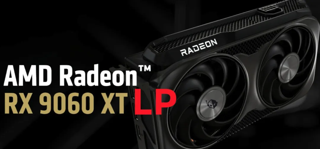 AMD RX 9060 XT LP: A New Low-Power RDNA 4 GPU · KAD