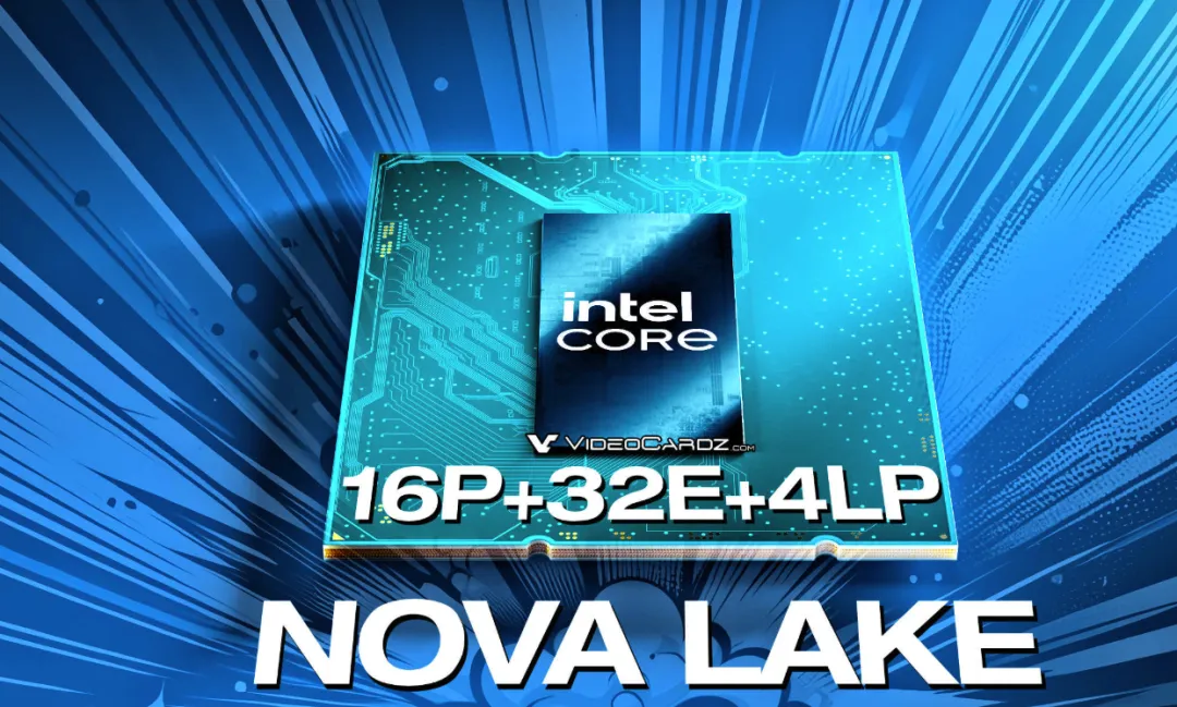 Intel Nova Lake 采用全新处理器家族编号 · Kontronn Asia Design Center